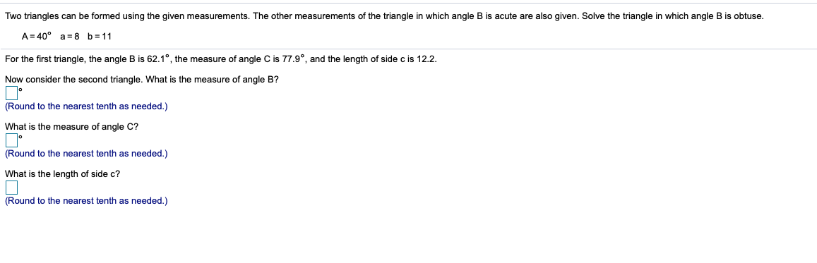 Solved Two triangles can be formed using the given | Chegg.com