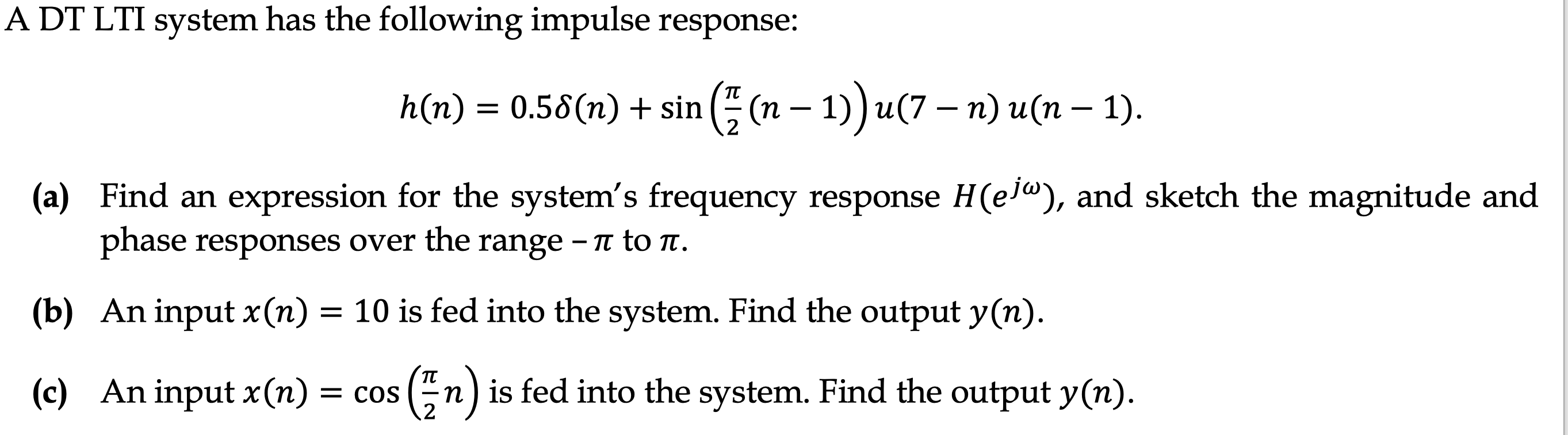Solved A DT LTI system has the following impulse response: | Chegg.com