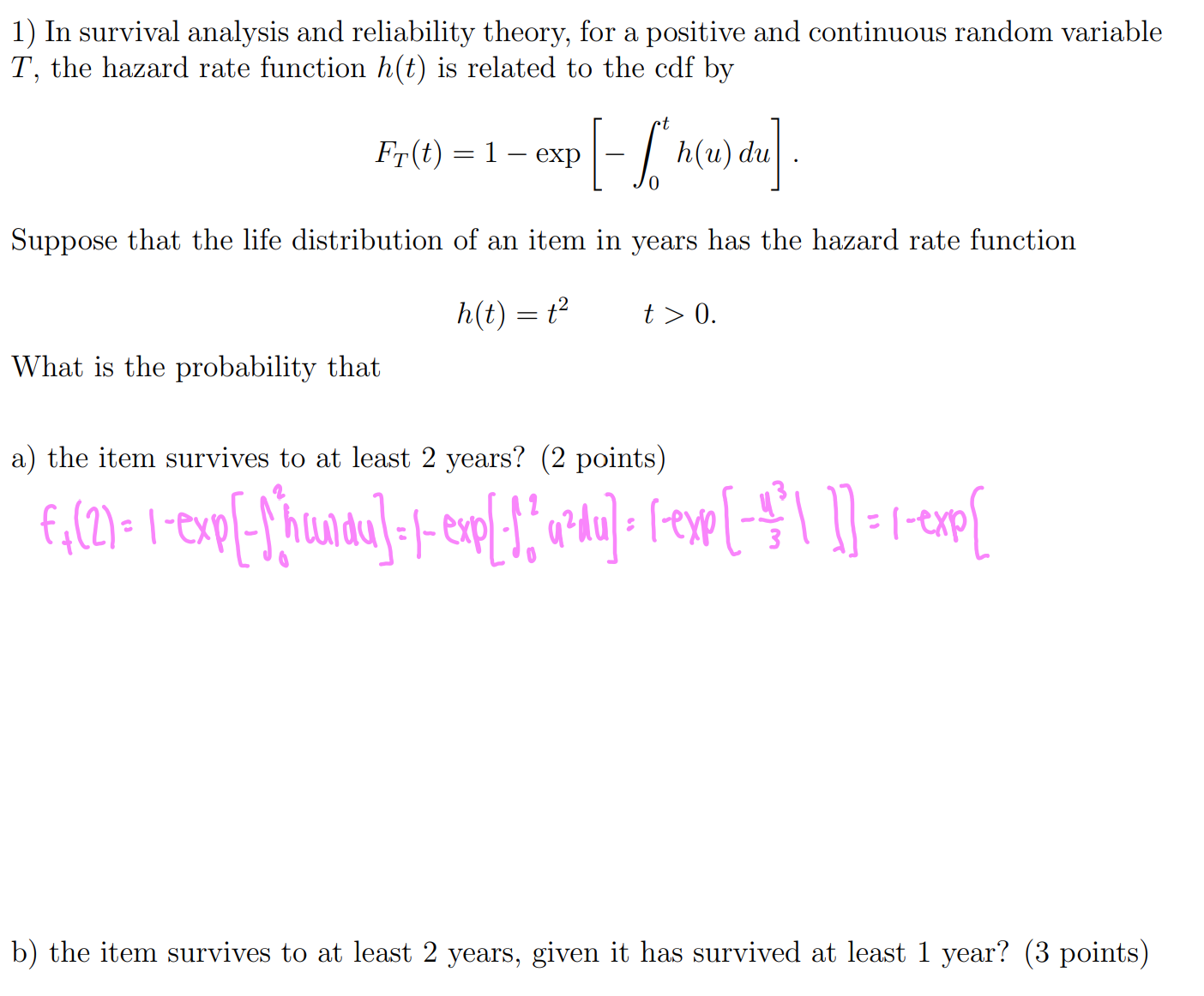 Solved 1) In survival analysis and reliability theory, for a | Chegg.com