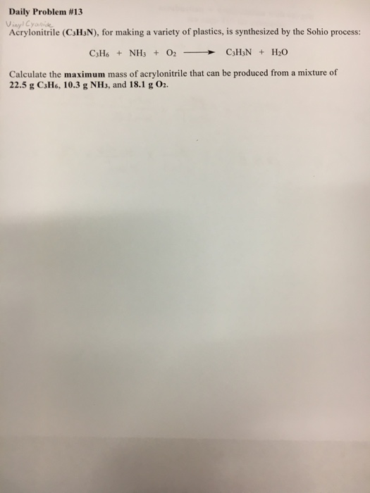 Solved Daily Problem #13 Acrylonitrile (CsHsN), for making a | Chegg.com