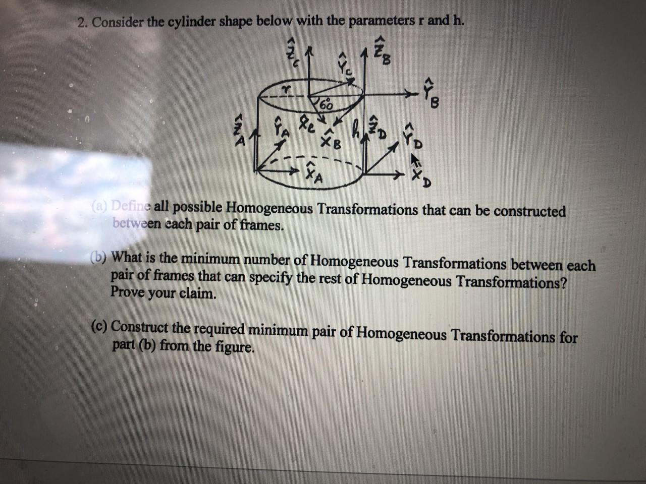 2. Consider the cylinder shape below with the | Chegg.com