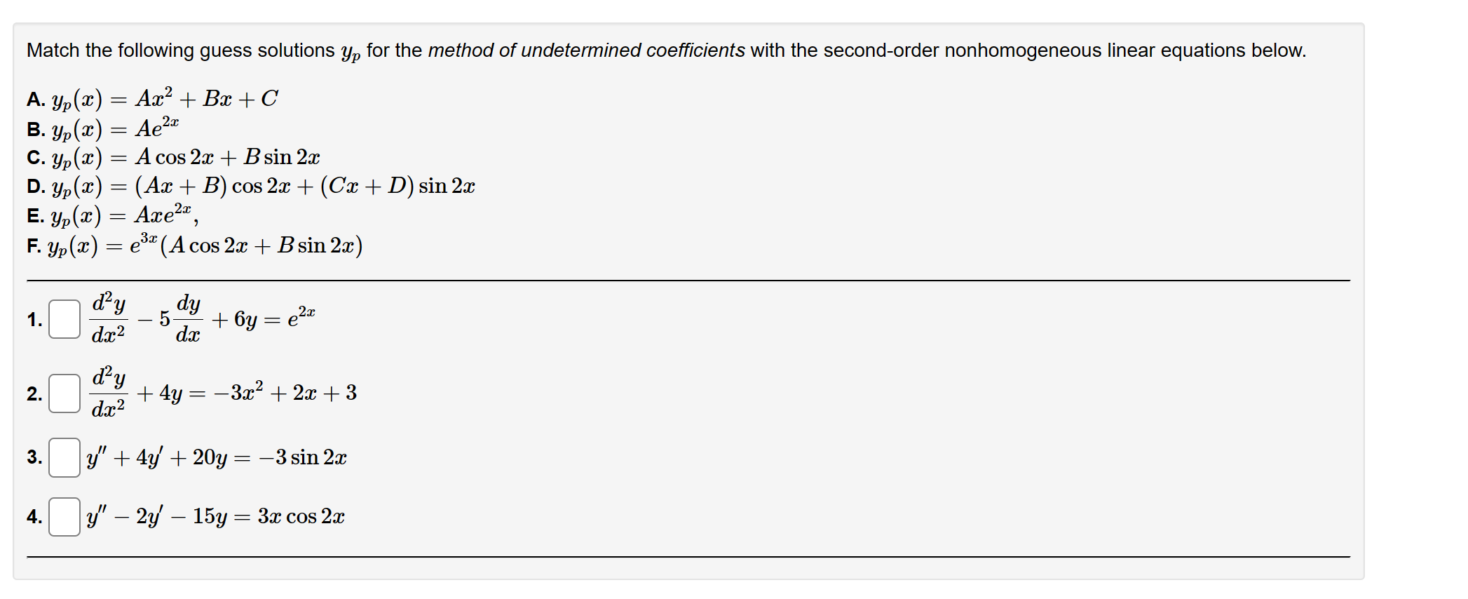 Solved Match the following guess solutions yp for the method | Chegg.com