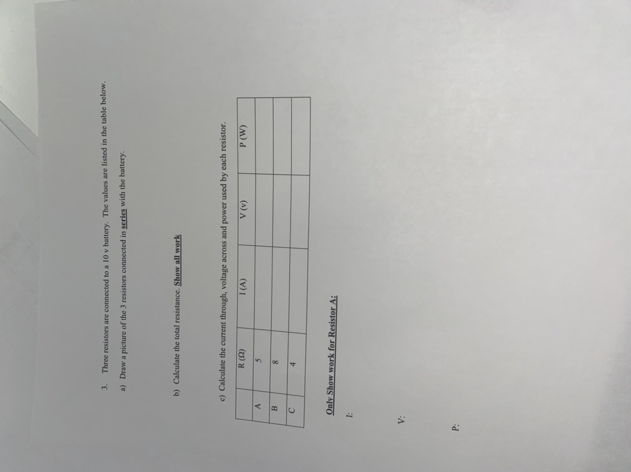 Solved 3. Three resistors are connected to a 10v battery. | Chegg.com