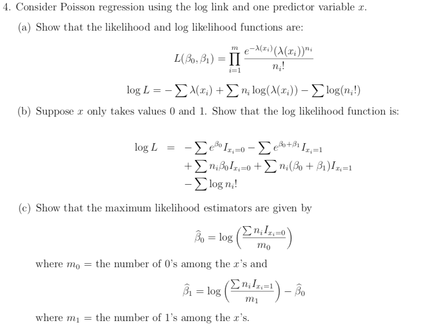 Solved 4 Consider Poisson Regression Using The Log Link And