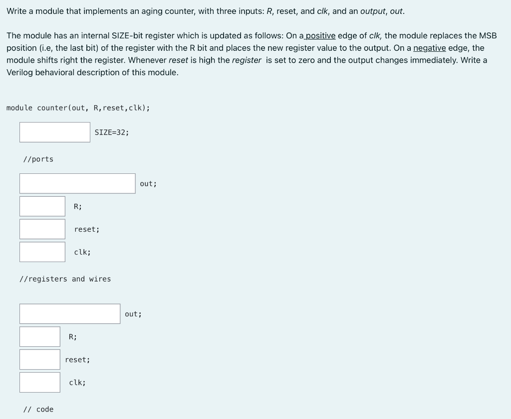 Solved Write a module that implements an aging counter, with | Chegg.com
