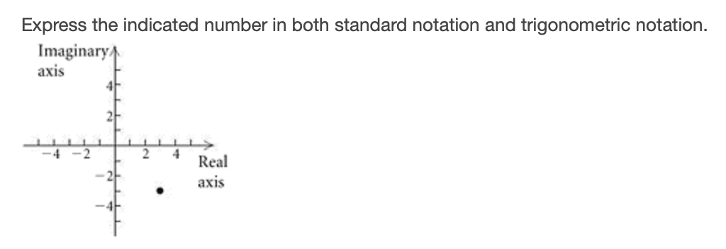 Solved Express the indicated number in both standard | Chegg.com