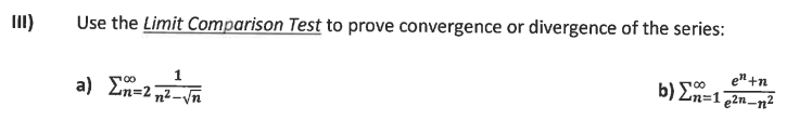 Solved II) Use the Limit Comparison Test to prove | Chegg.com