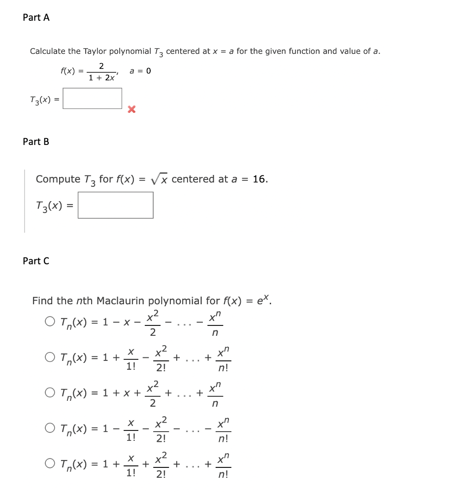 Solved Calculate the Taylor polynomial T3 centered at x=a | Chegg.com
