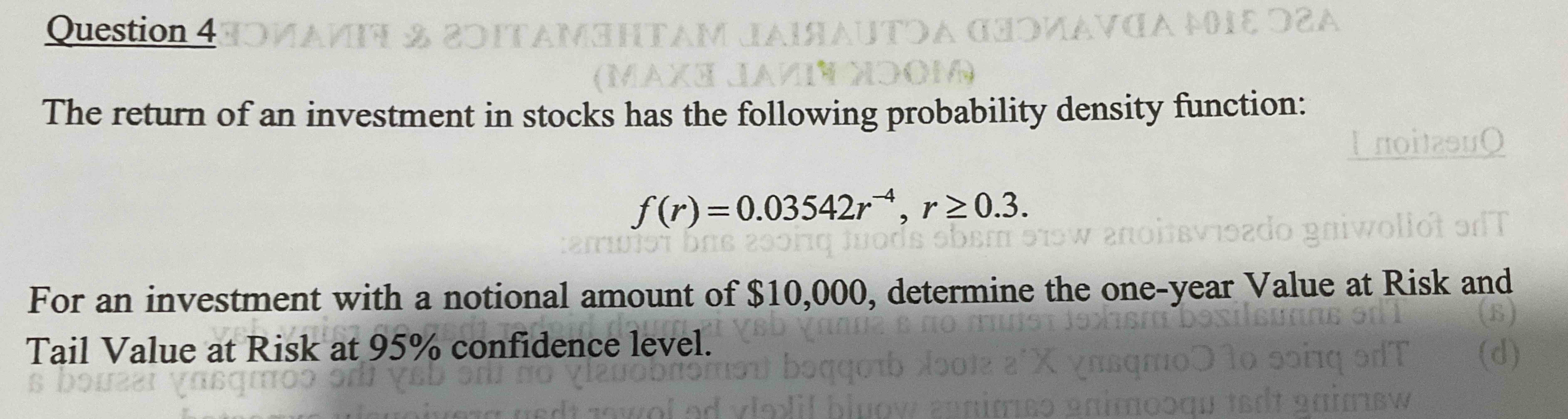 Solved Question 4The return of an investment in stocks has | Chegg.com