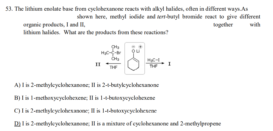 Solved 53. The lithium enolate base from cyclohexanone | Chegg.com