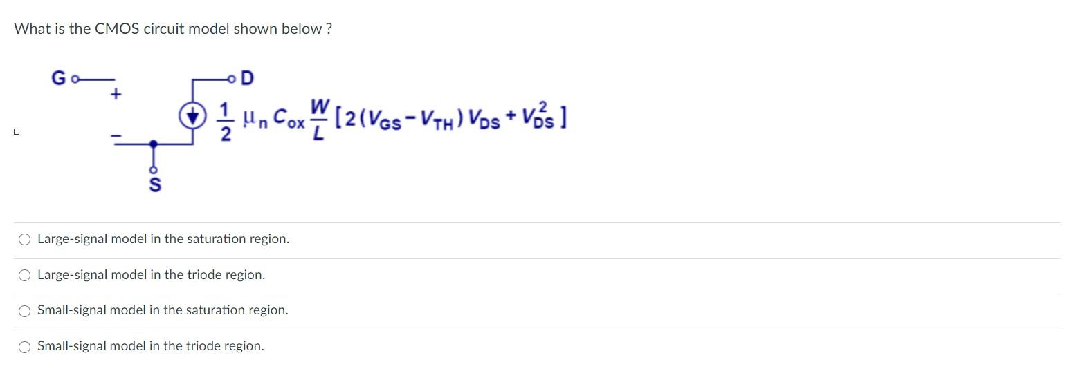 Solved What is the CMOS circuit model shown below? Go D + | Chegg.com