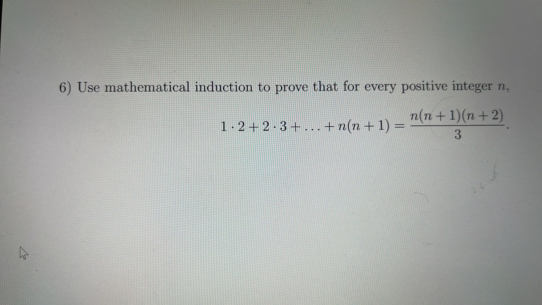 Solved 6) Use mathematical induction to prove that for every | Chegg.com