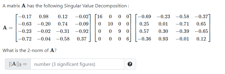 Solved A matrix A has the following Singular Value | Chegg.com