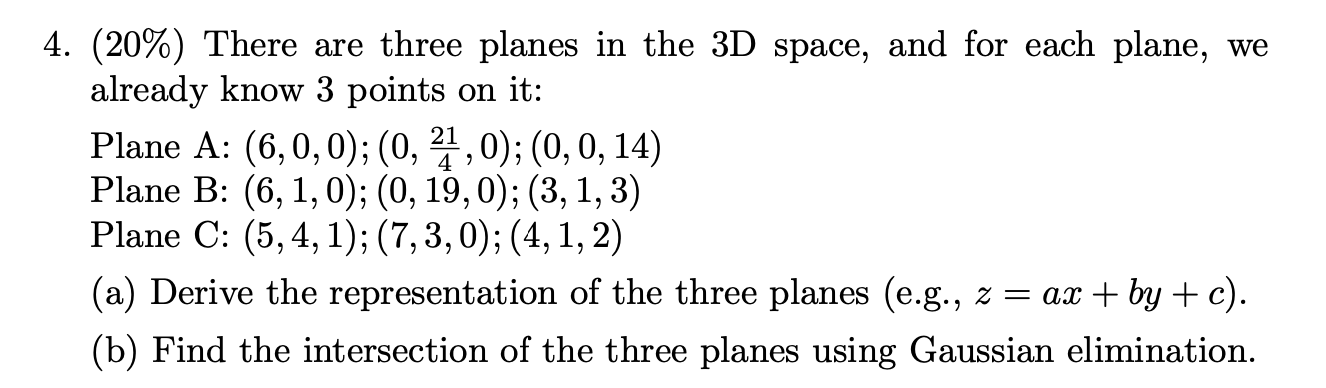 Solved (20\%) There are three planes in the 3D space, and | Chegg.com