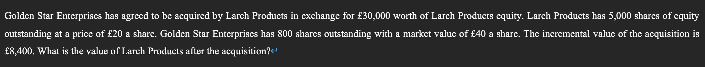 Solved Golden Star Enterprises has agreed to be acquired by | Chegg.com