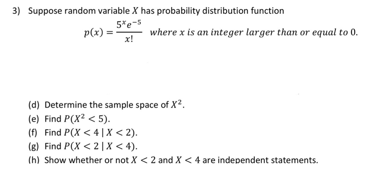 Solved 3) Suppose random variable X has probability | Chegg.com