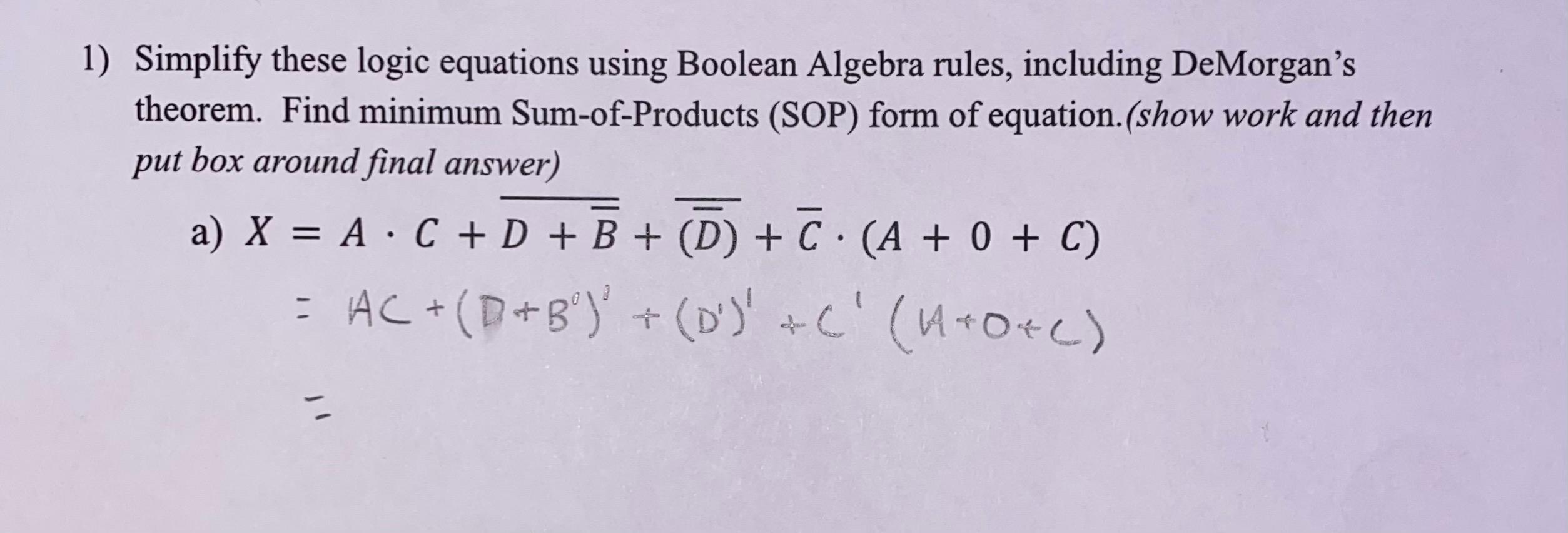 Solved 1) Simplify these logic equations using Boolean | Chegg.com