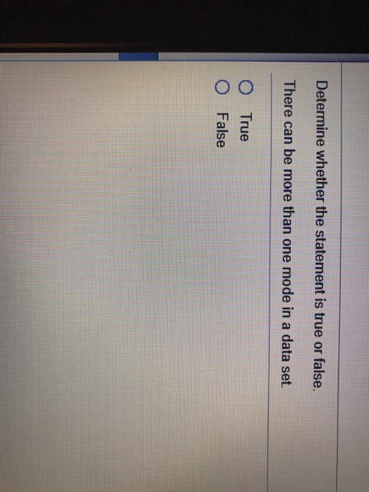 Solved Determine whether the statement is true or false. The | Chegg.com