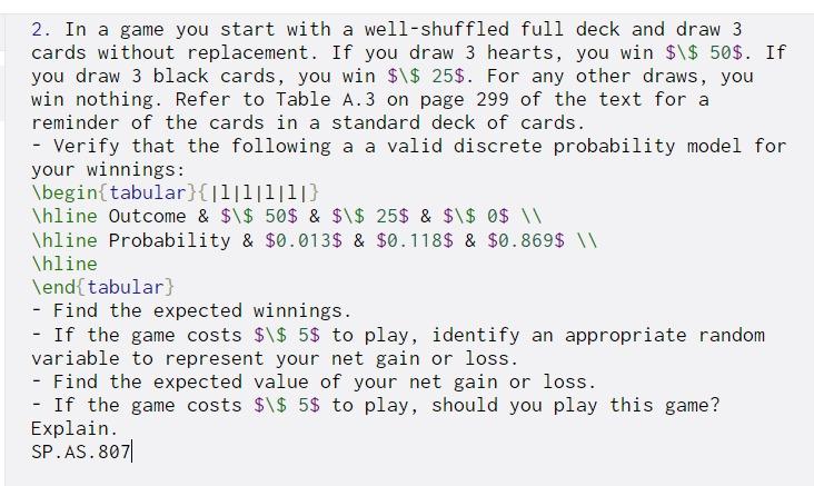 Solved 2. In a game you start with a well-shuffled full deck | Chegg.com