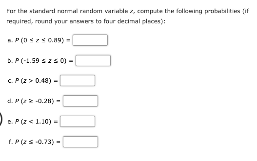 Solved For the standard normal random variable z, compute | Chegg.com