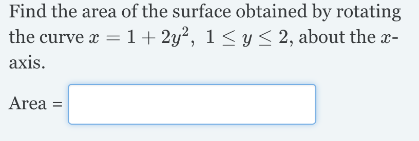 Solved Find the area of the surface obtained by rotating the | Chegg.com