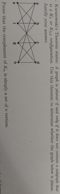 Solved . Kuratowski's Theorem states: A graph is planar if | Chegg.com