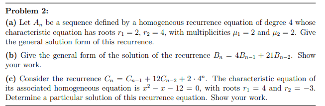 Solved Problem 2: (a) Let A, be a sequence defined by a | Chegg.com