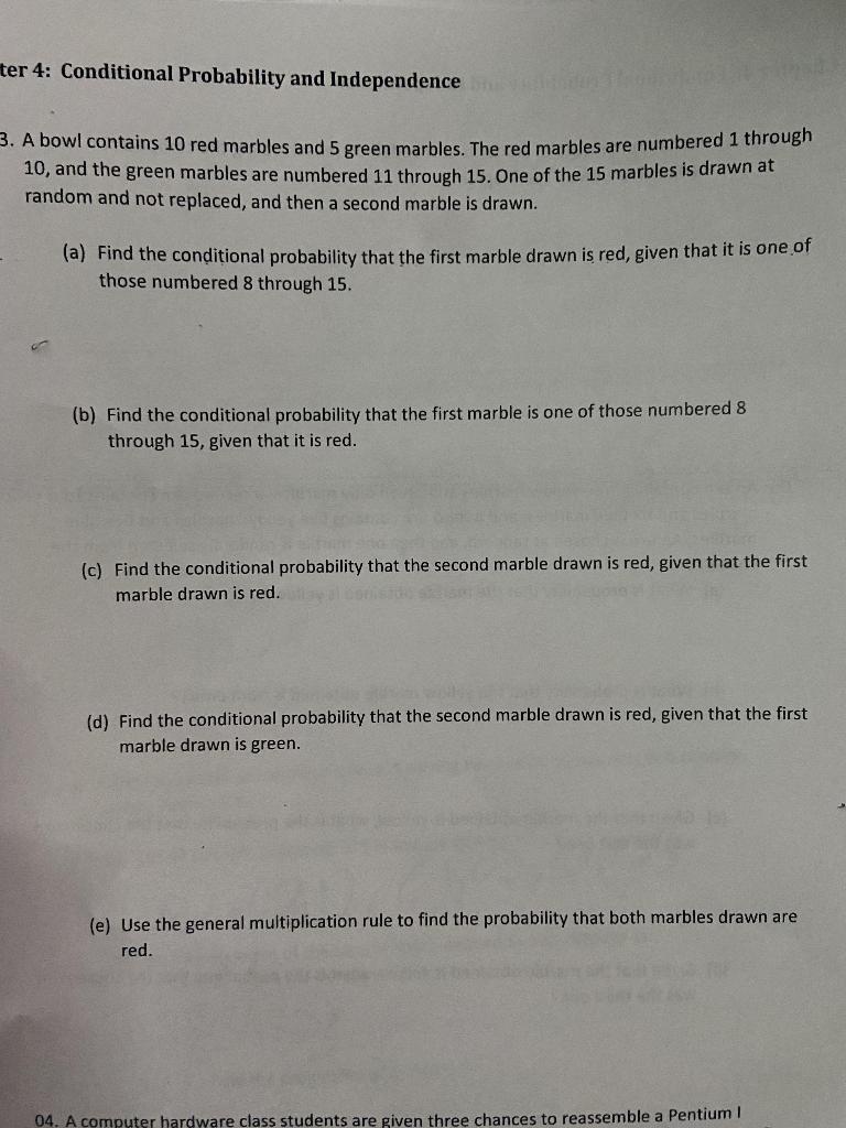 Solved 4: Conditional Probability and Independence 3. A bowl | Chegg.com