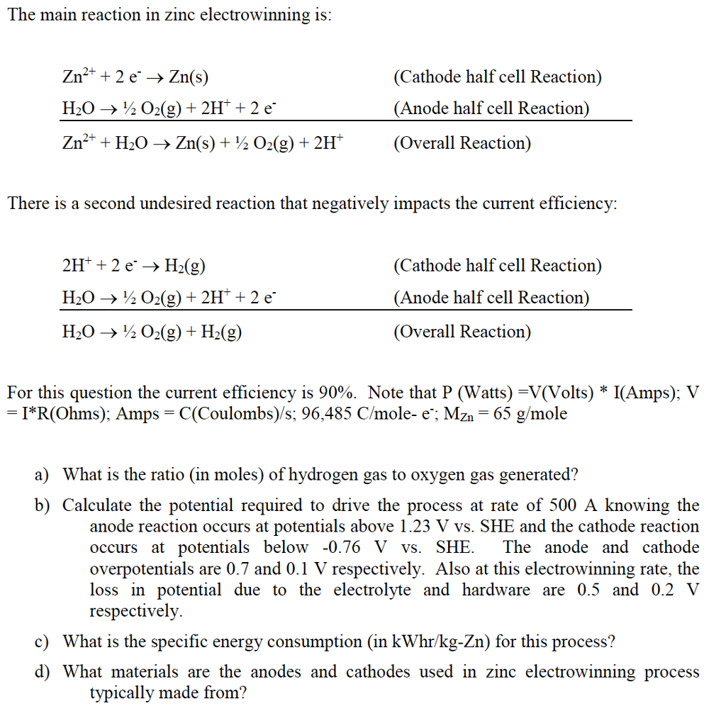 The main reaction in zinc electrowinning is: Zn2+ + 2 | Chegg.com