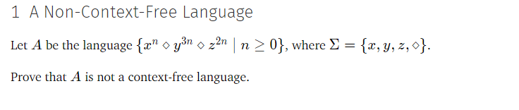 Solved 1 A Non-Context-Free Language Let A be the language | Chegg.com