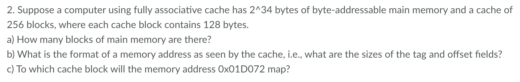 Solved 2. Suppose a computer using fully associative cache | Chegg.com