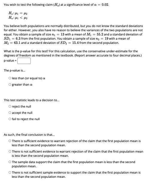 Solved You wish to test the following claim (H₂) at a | Chegg.com