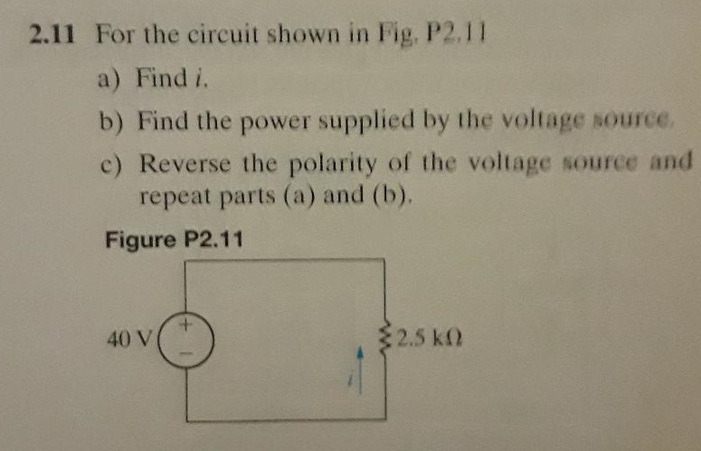 Solved 2.11 For the circuit shown in Fig. P2.11 a) Findi. b) | Chegg.com