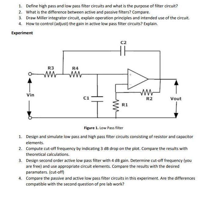 Solved 1. Define high pass and low pass filter circuits and | Chegg.com