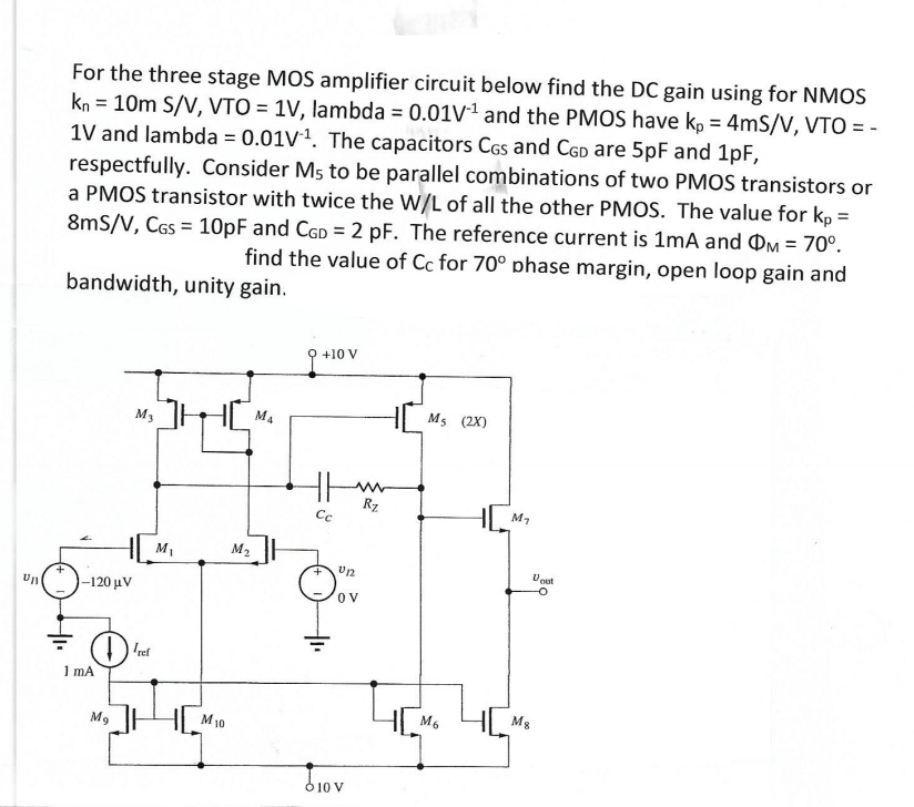 For the three stage MOS amplifier circuit below find | Chegg.com