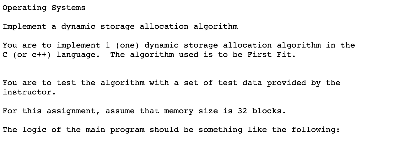 Operating Systems Implement a dynamic storage | Chegg.com