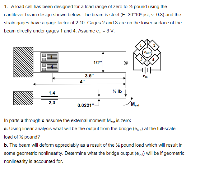 Solved 1. A load cell has been designed for a load range of | Chegg.com