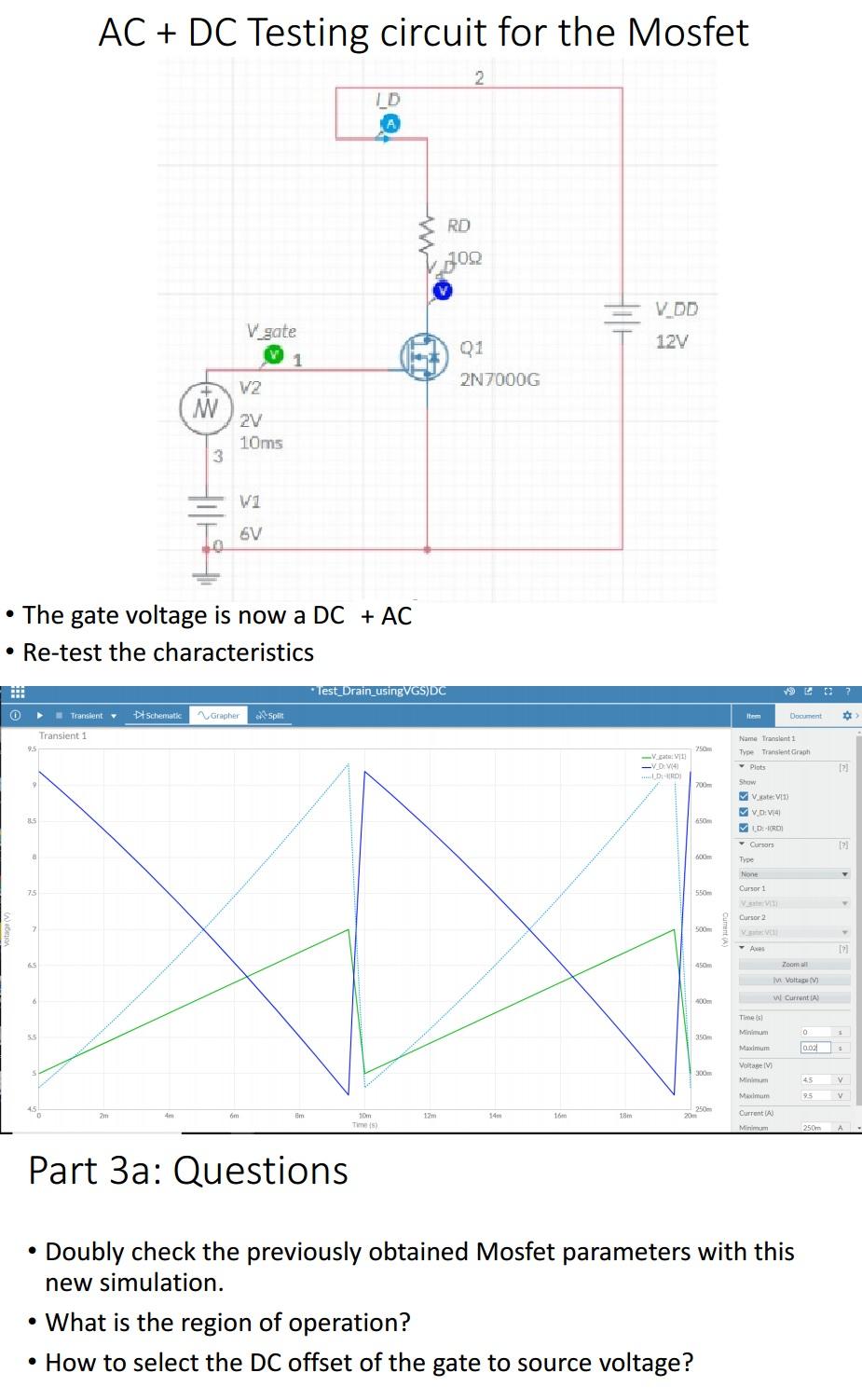 Solved AC + DC Testing circuit for the Mosfet 2 ID RD 100 | Chegg.com