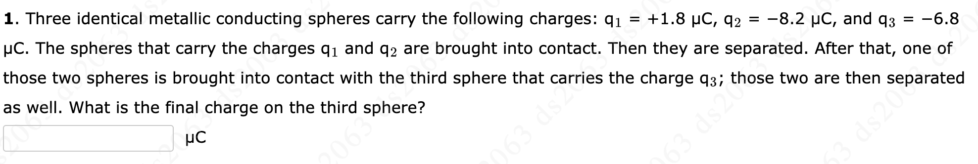 Solved Three identical metallic conducting spheres carry the | Chegg.com