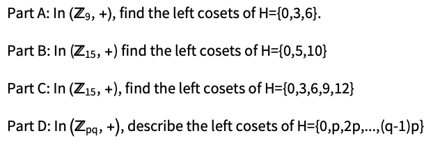 Solved Part A: In (Z9, +), find the left cosets of | Chegg.com