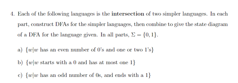 Solved 4. Each of the following languages is the | Chegg.com