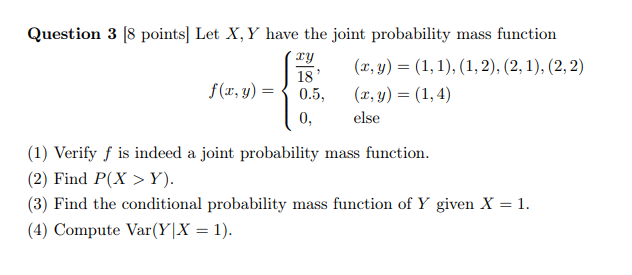 Solved 18' Question 3 [8 points) Let X, Y have the joint | Chegg.com