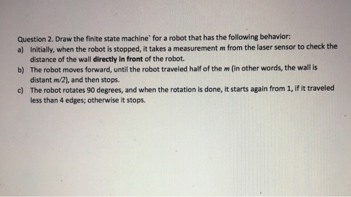 Solved Question 2. Draw the finite state machine' for a | Chegg.com