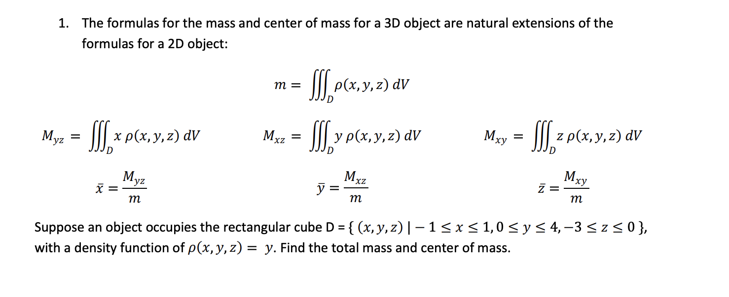 Solved 1. The formulas for the mass and center of mass for a | Chegg.com