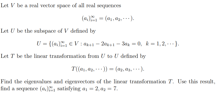 Let V be a real vector space of all real sequences | Chegg.com