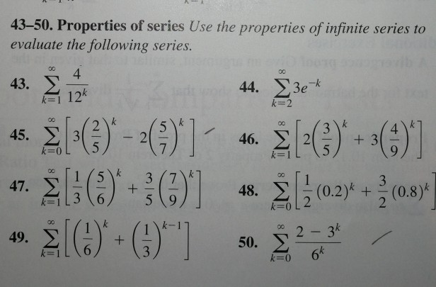 Solved 43-50. Properties of series Use the properties of | Chegg.com