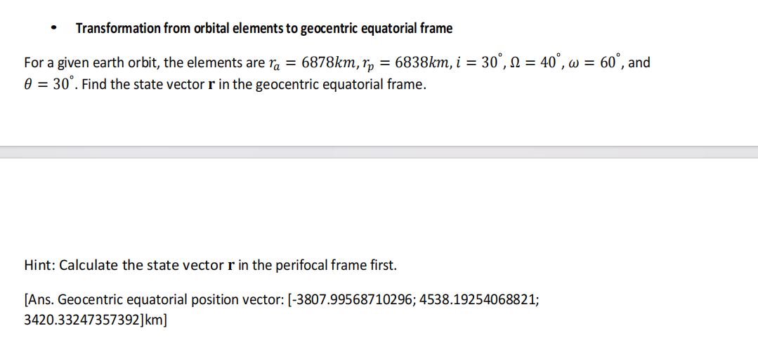 Solved - Transformation from orbital elements to geocentric | Chegg.com