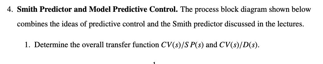 4 Smith Predictor And Model Predictive Control The Chegg