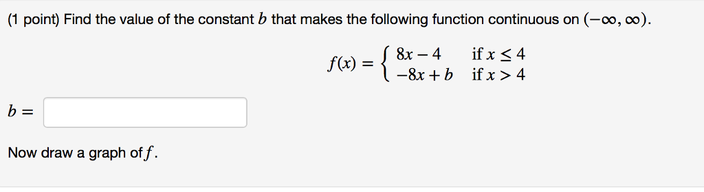 Find Value Of Constant That Makes Function Continuous Graphs Lastly 