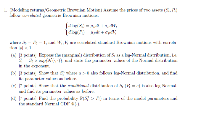 1. (Modeling returns/Geometric Brownian Motion Assume | Chegg.com